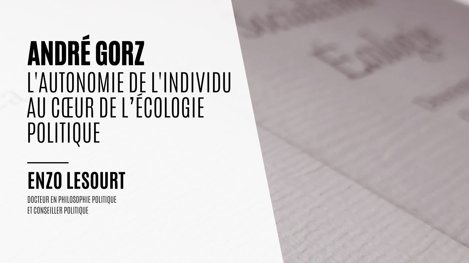 André Gorz, l'autonomie de l'individu au cœur de l'écologie politique ...